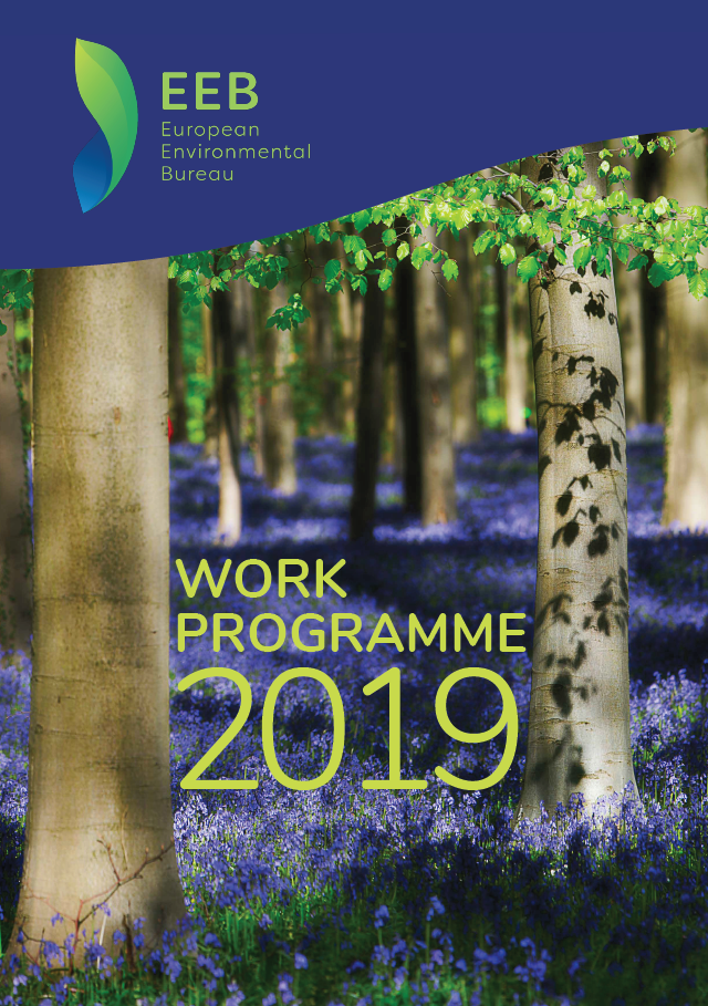 Work Programme 2019 - EEB - The European Environmental Bureau