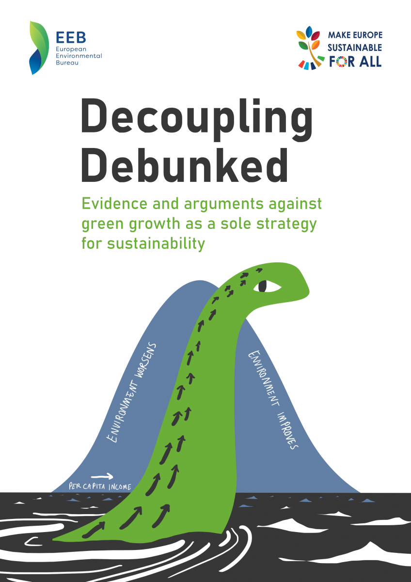 Decoupling debunked: Why green growth is not enough - EEB - The ...